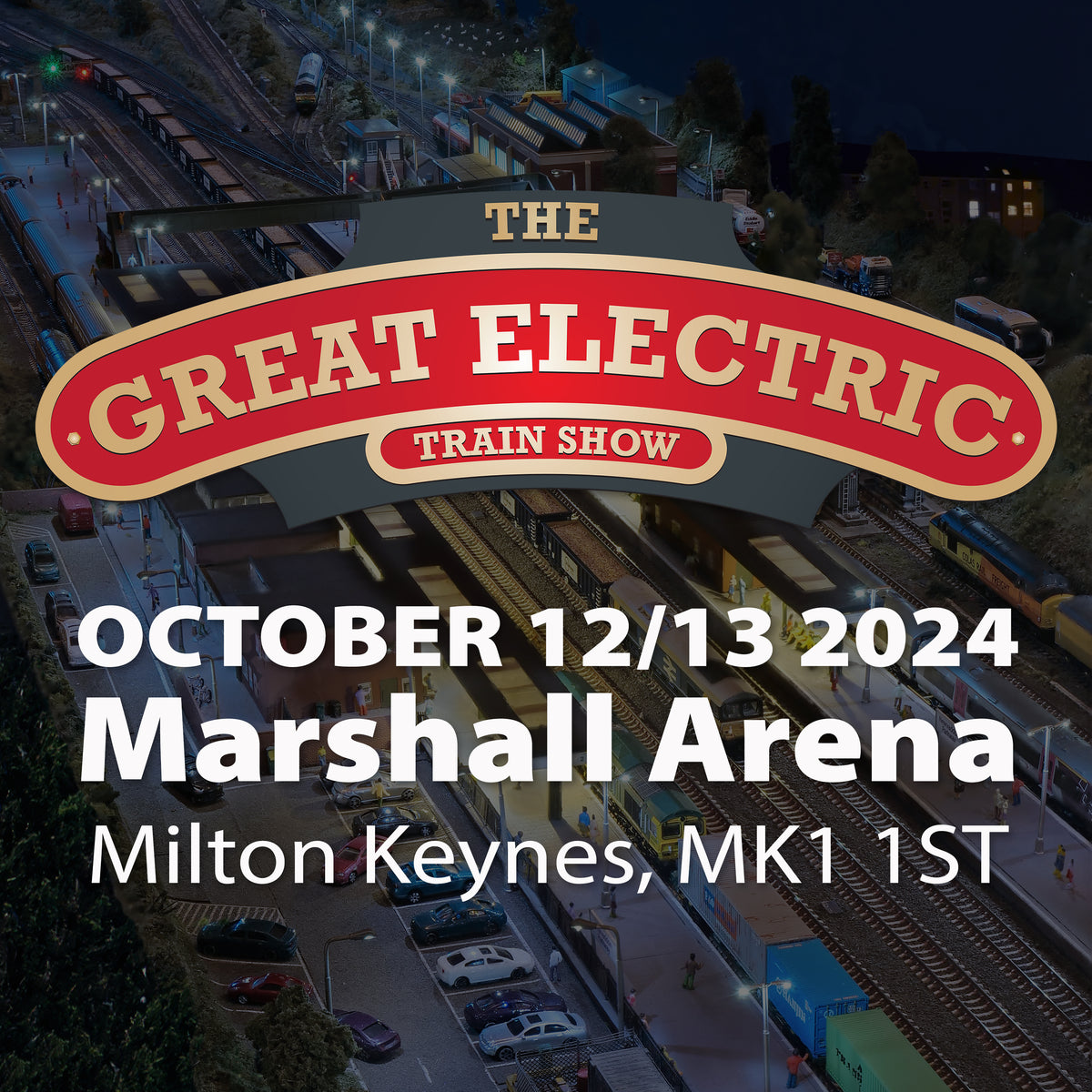 Great Electric Train Show Tickets — Key Model World Shop